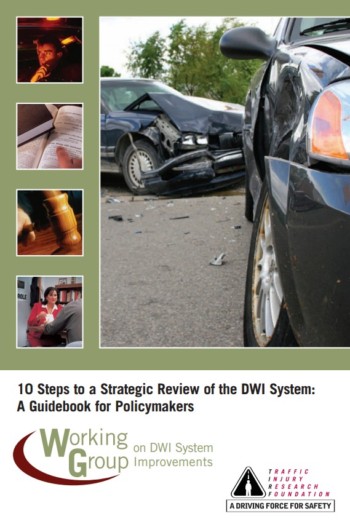 DWI Working Group - Traffic Injury Research Foundation