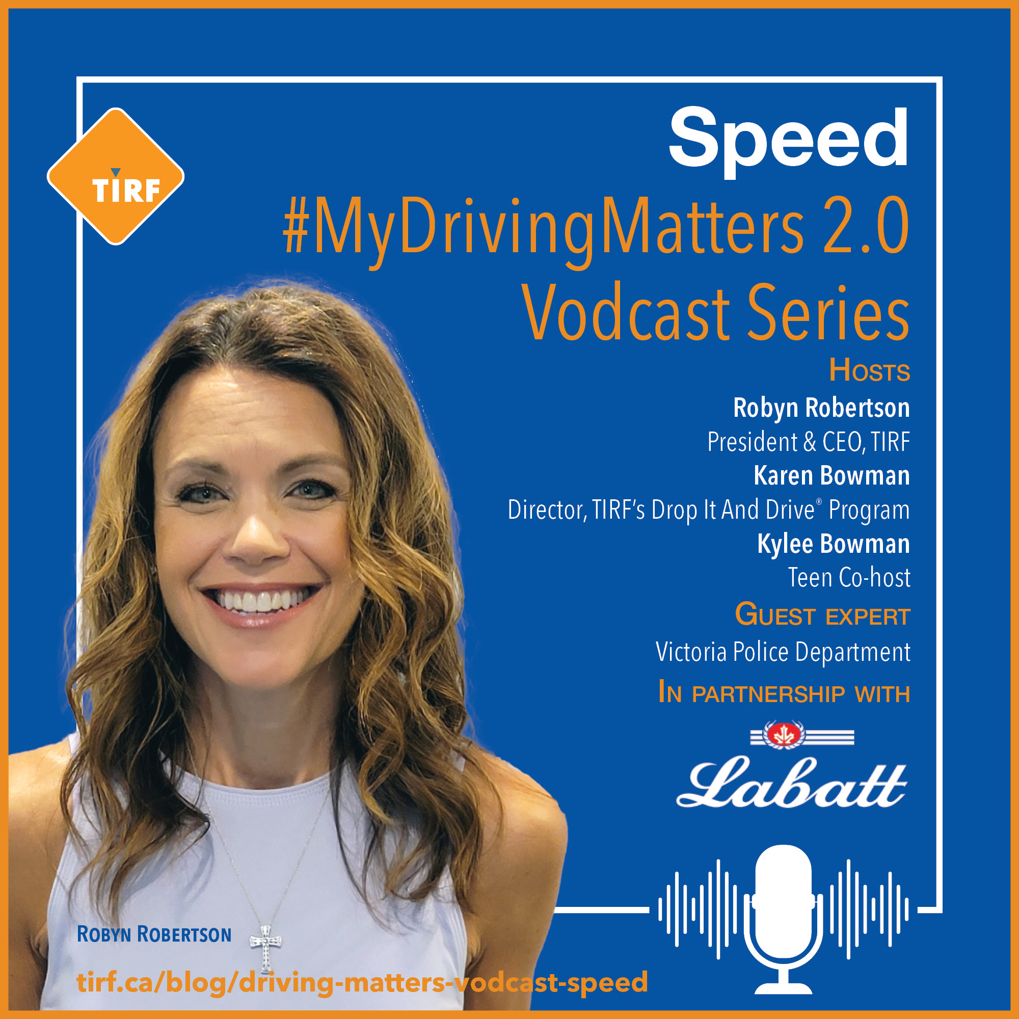 Speed - #MyDrivingMatters 2.0 Vodcast: Episode 4 - Traffic Injury Research Foundation