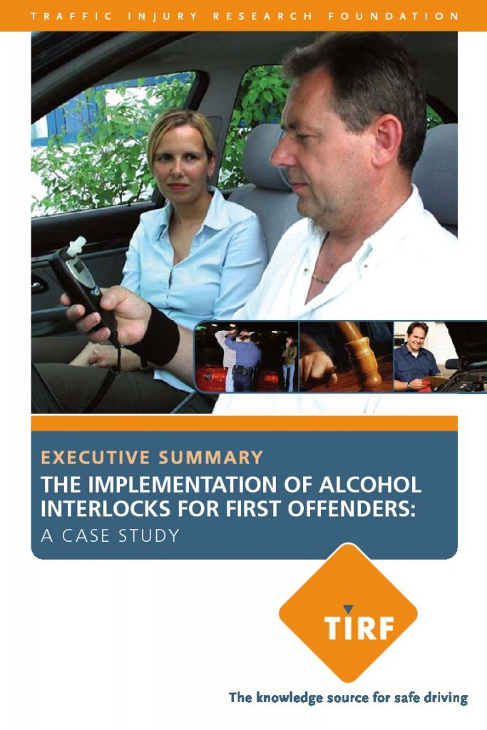 Implementation of Alcohol Interlocks - Traffic Injury Research Foundation